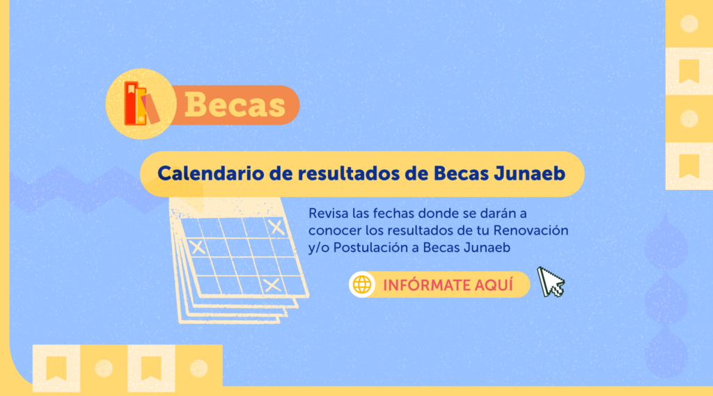 Revisa la fecha de los Resultados de Becas JUNAEB 2025 - Becas y Cursos ...